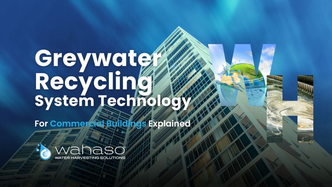 Greywater Recycling System Technology For Commercial Buildings